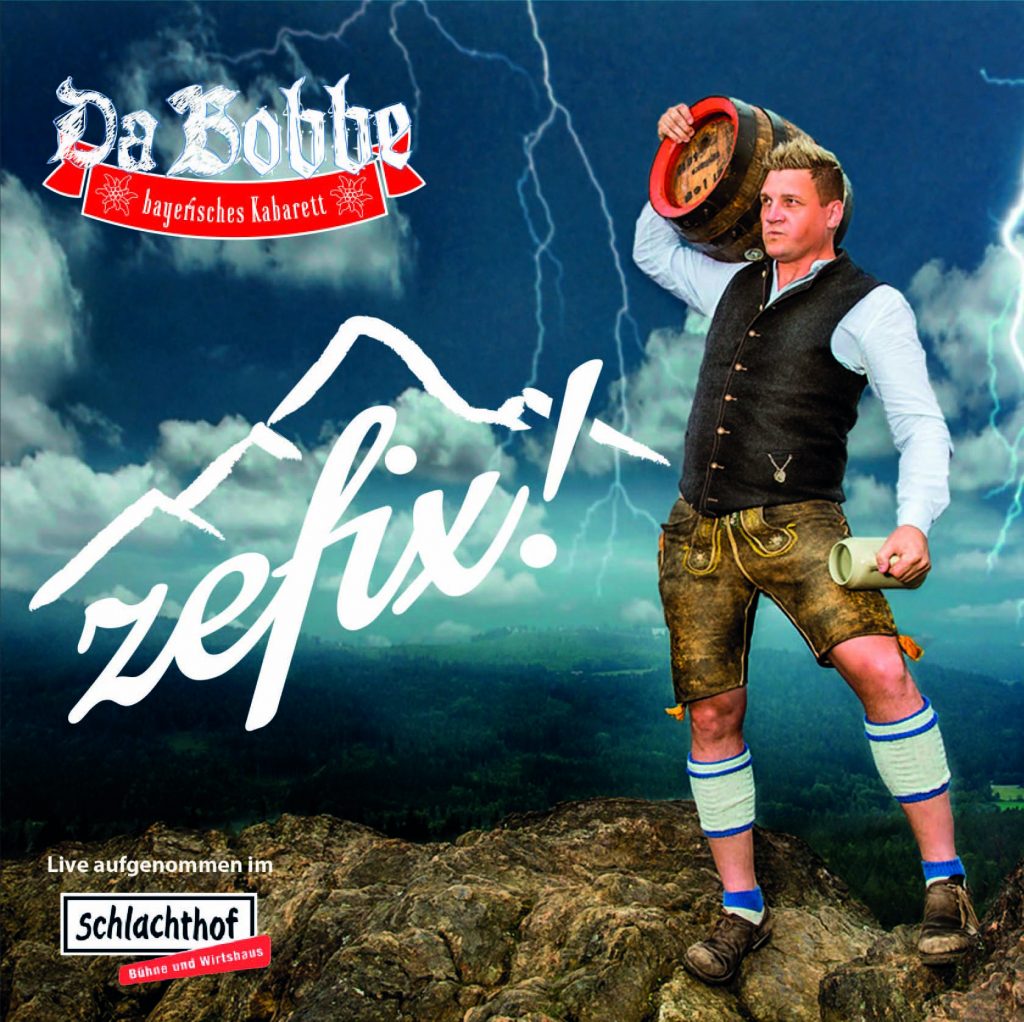 CD Zefix! – Bobbe-Kabarett